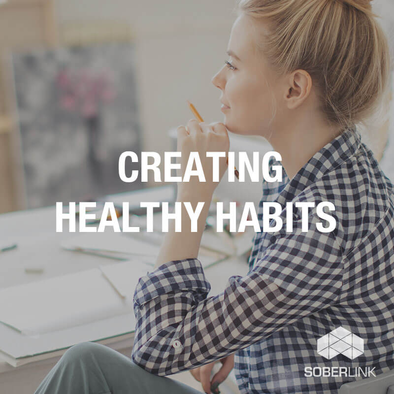 Creating Healthy Habits