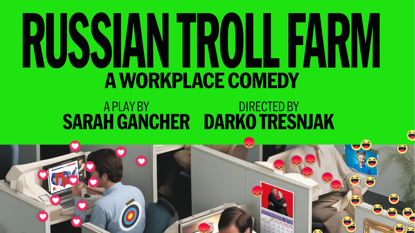 RUSSIAN TROLL FARM: A WORKPLACE COMEDY - Cast and Design Team Announced