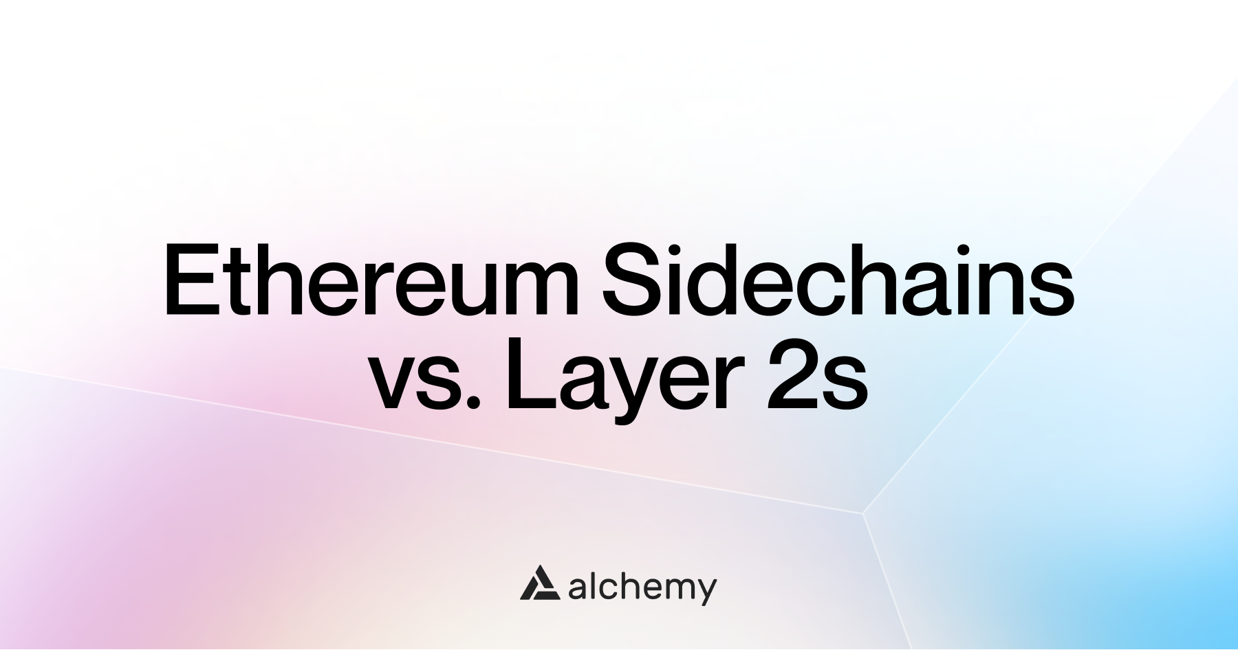 Ethereum Sidechains vs Layer 2s: What’s the Difference?