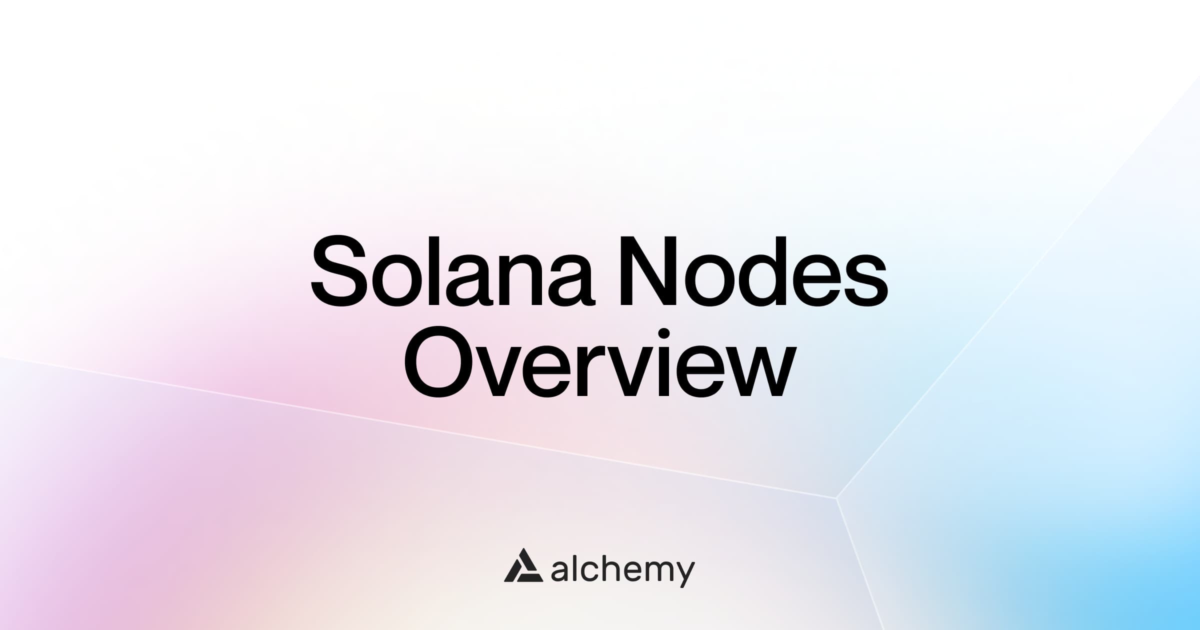 Solana Nodes The Complete Guide 2022