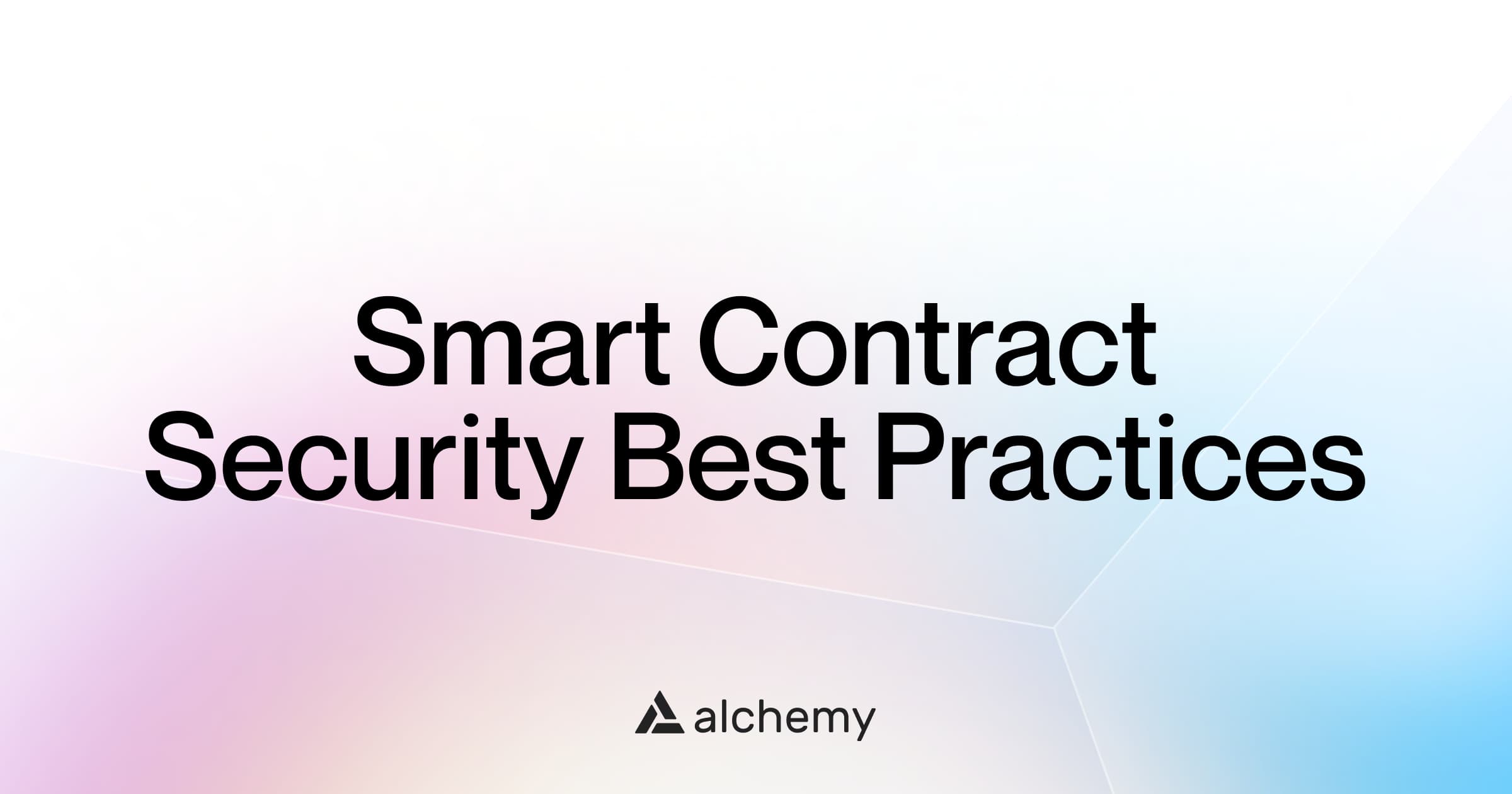 6 Solidity Smart Contract Security Best Practices