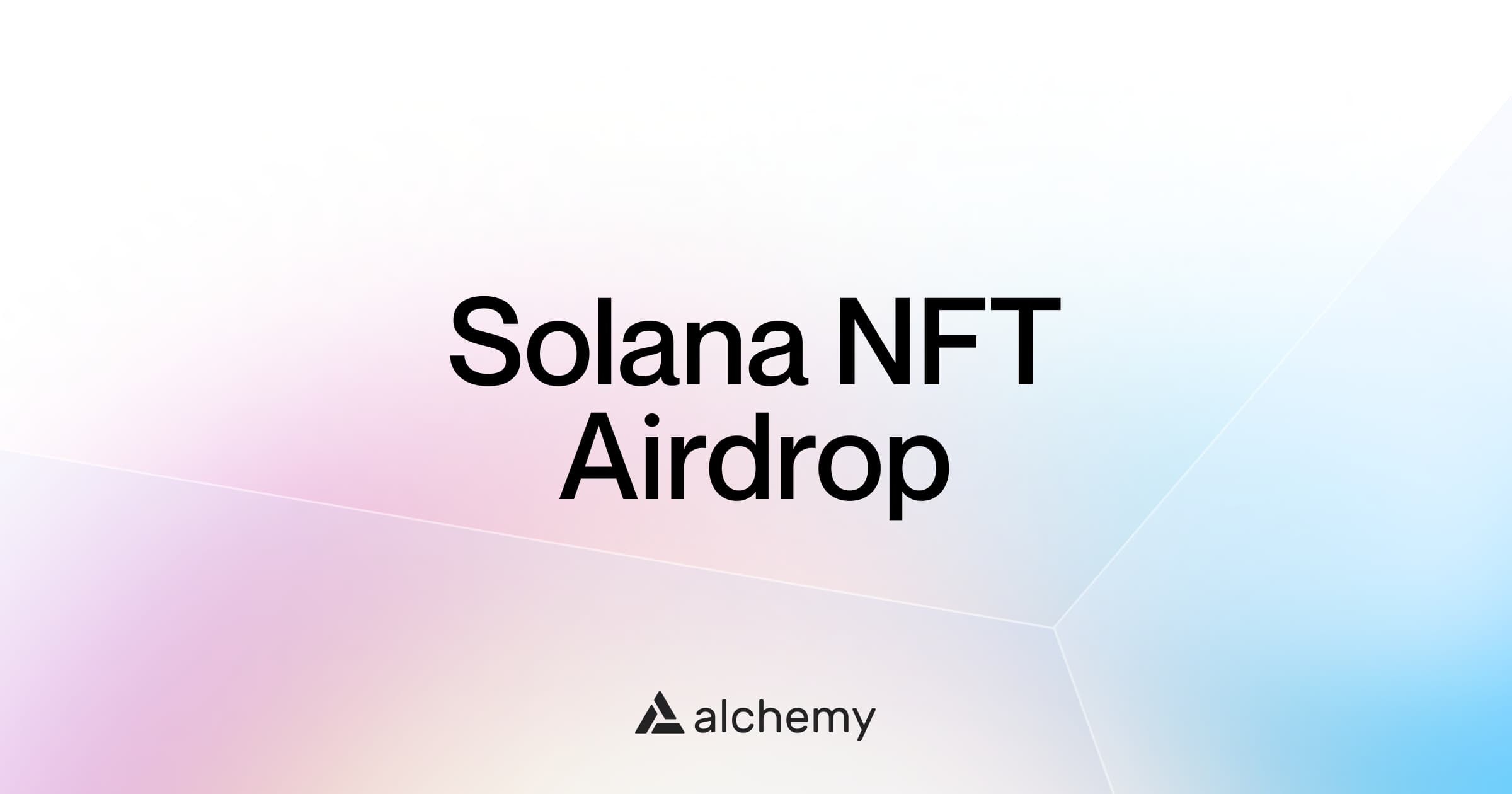 How to Airdrop Solana NFTs Using Metaplex and Gumdrop