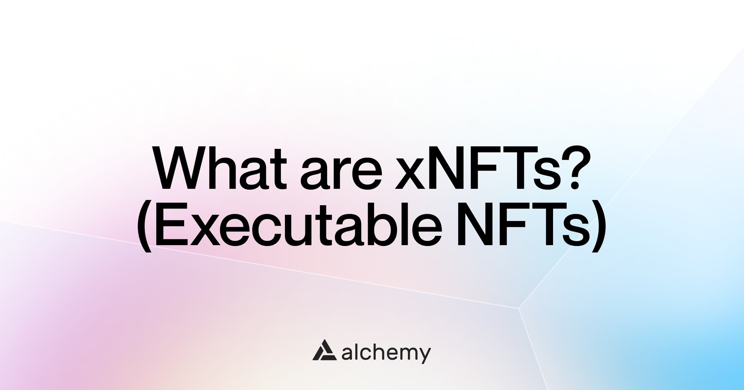 What is an xNFT (Executable NFT)?