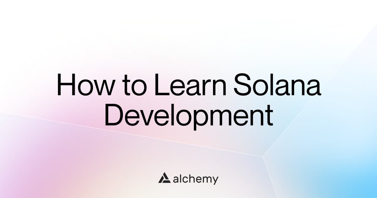 How to Learn Solana Development (2023)