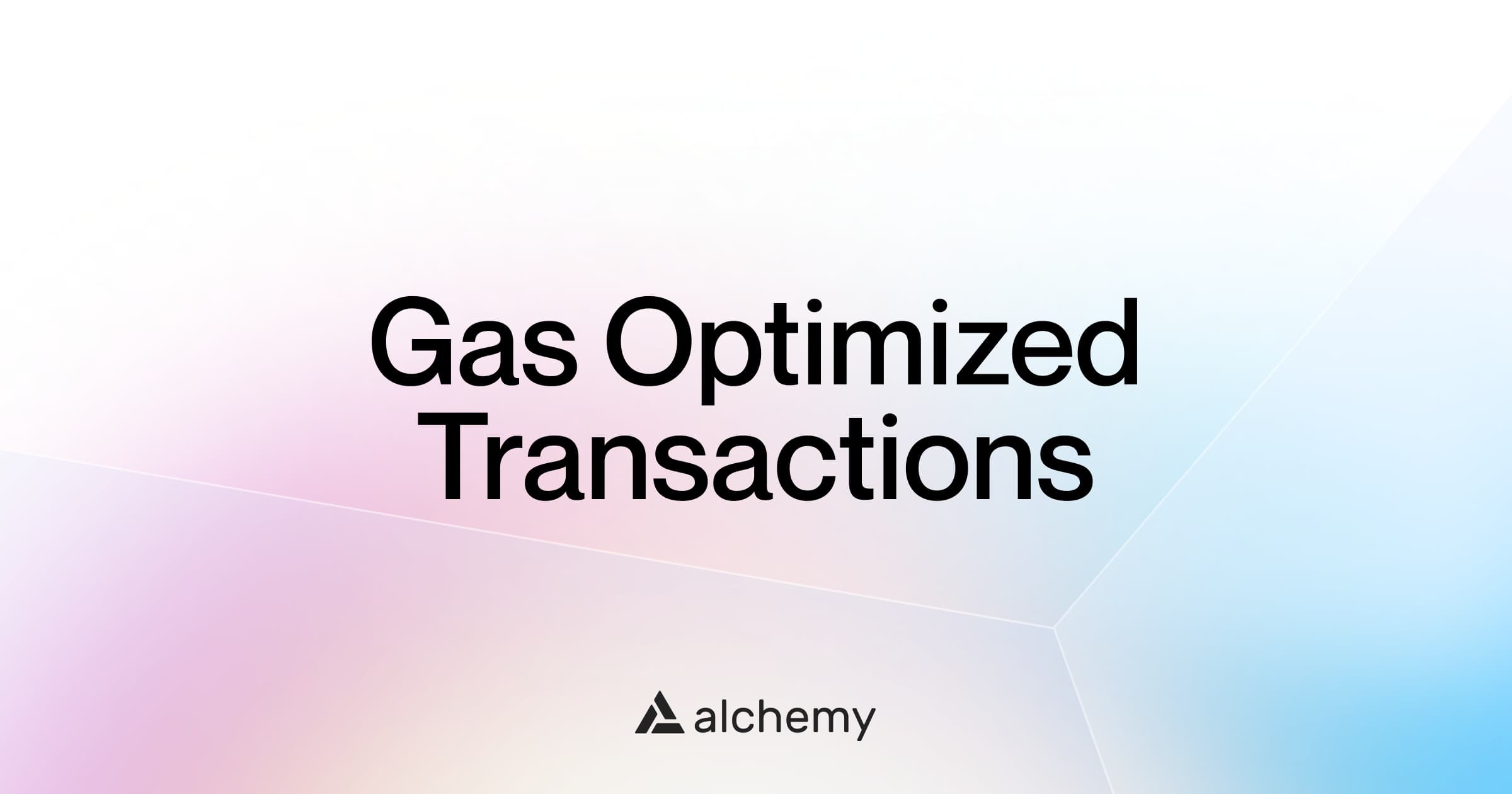 What are Gas Optimized Transactions?