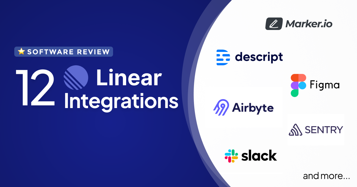 Top 12 Linear Integrations for Developers & Project Managers