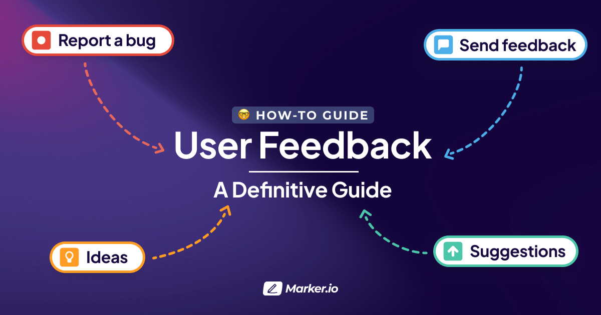 User Feedback: Top Tips for Product Developers
