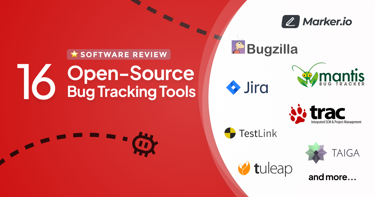 16 Best Open Source Bug Tracking Tools in 2024: Comparison Guide