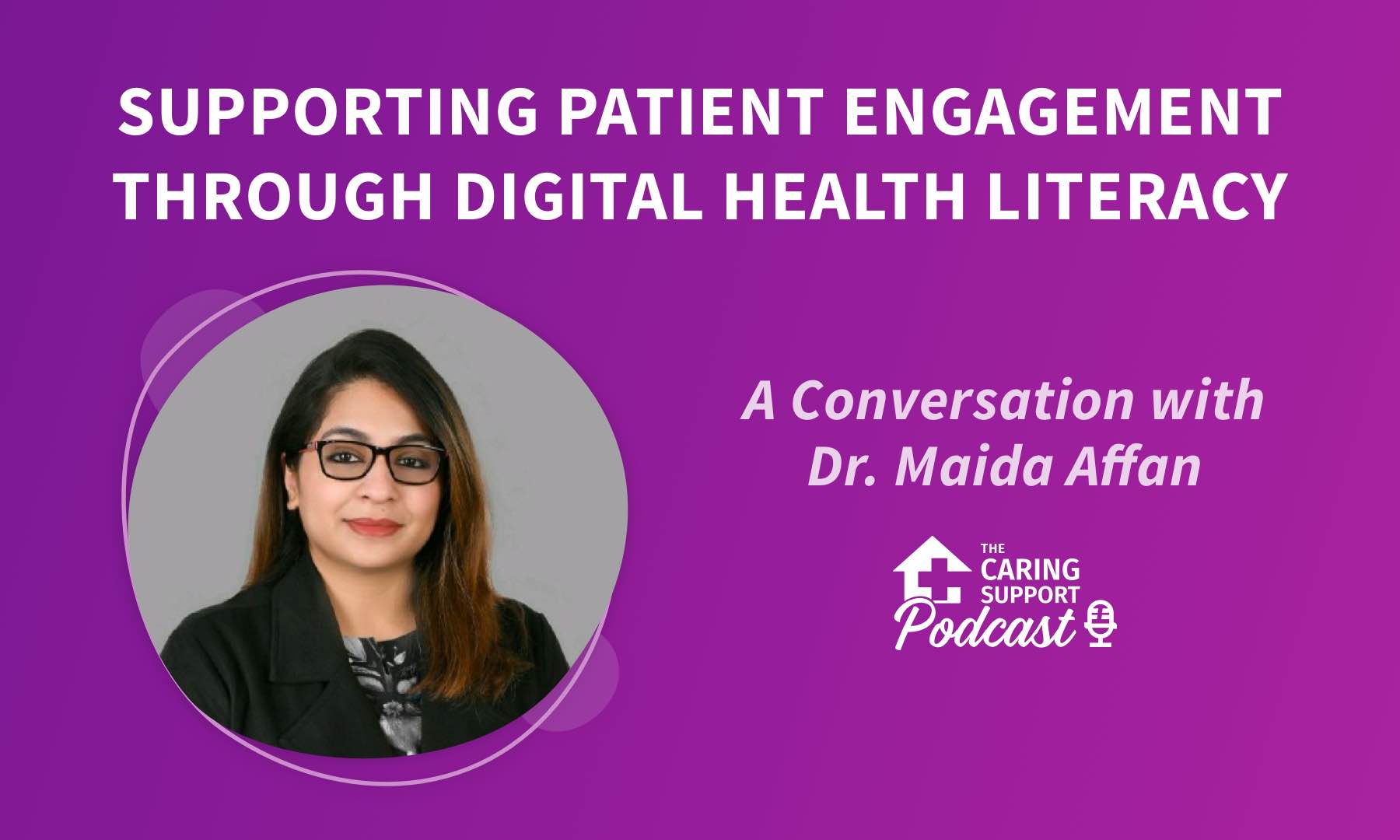Supporting Patient Engagement Through Digital Health Literacy | Caring ...