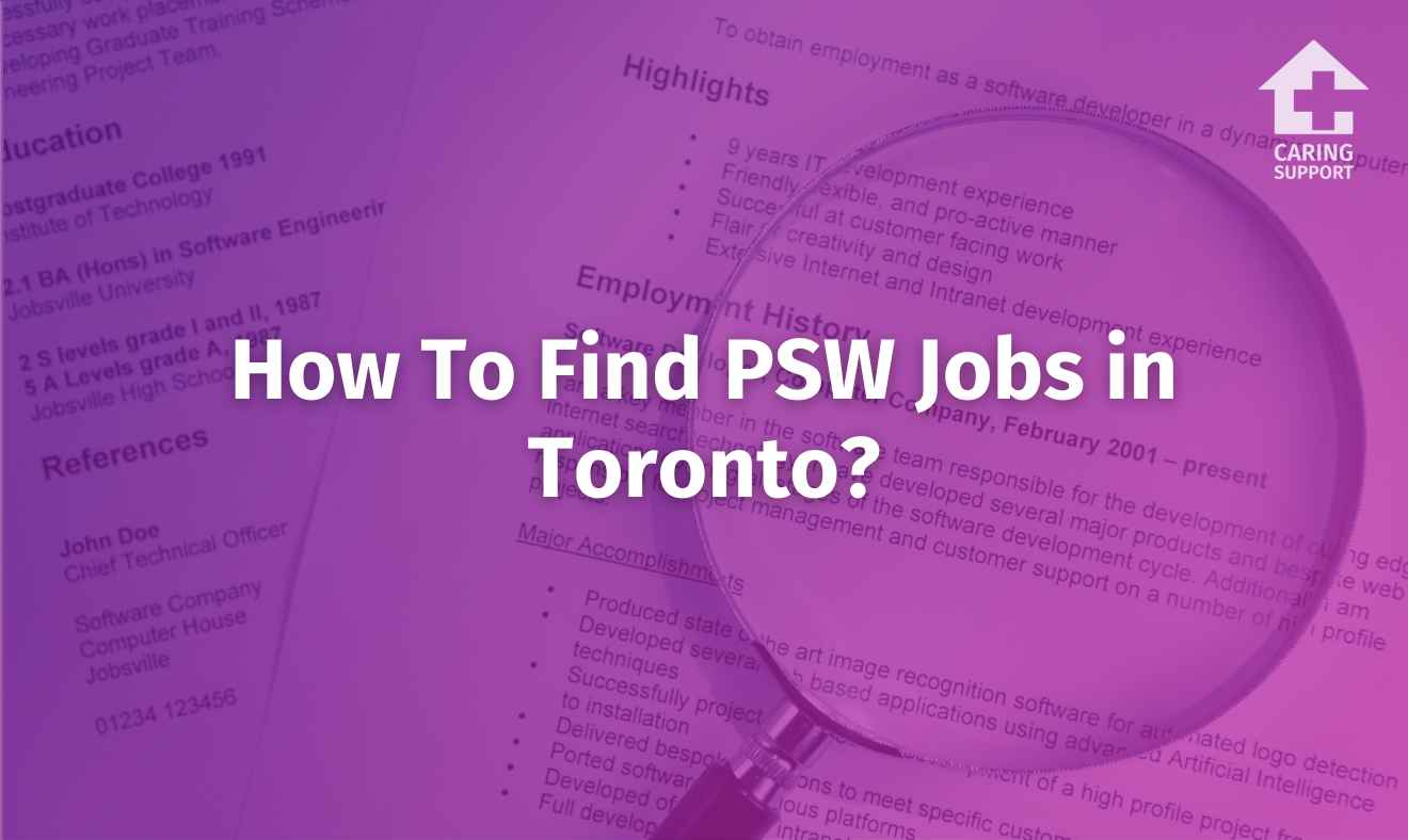 How To Find PSW Jobs in Toronto? | Caring Support