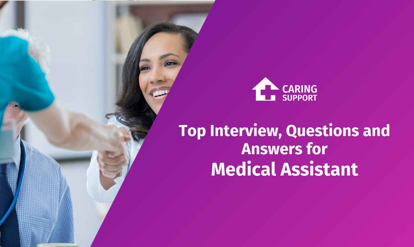 Common Interview Questions and Answers for a Medical Assistant | Caring ...