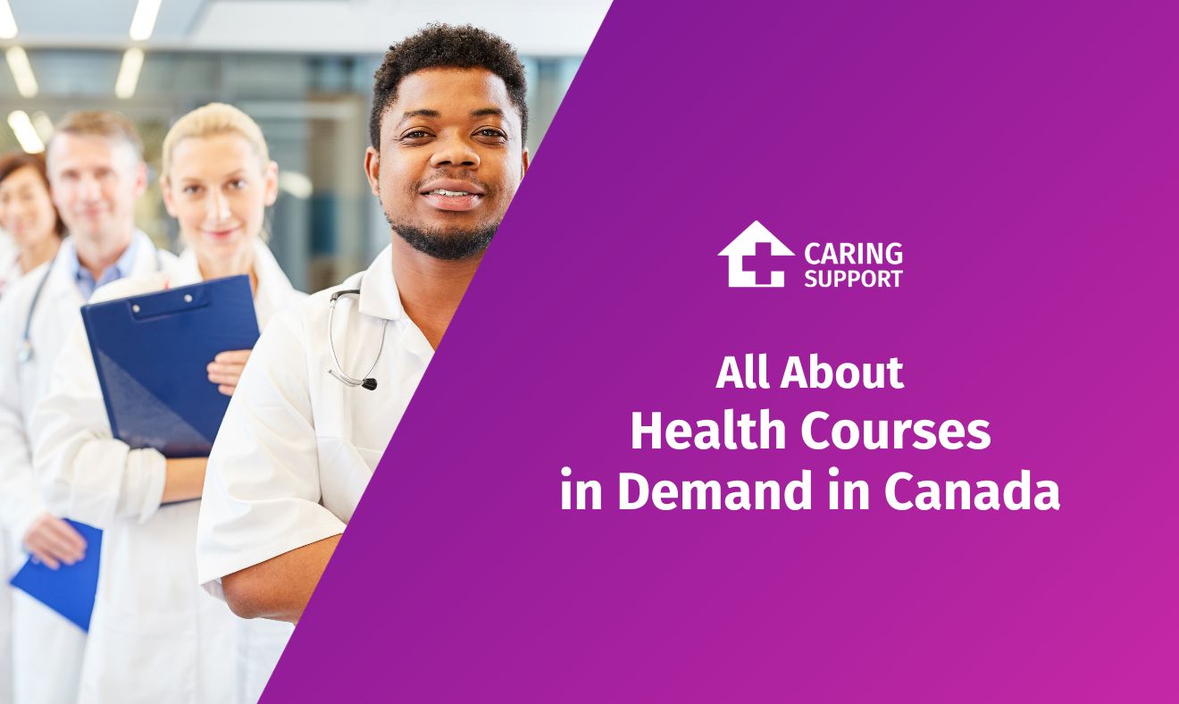 All About Health Courses in Demand in Canada | Caring Support