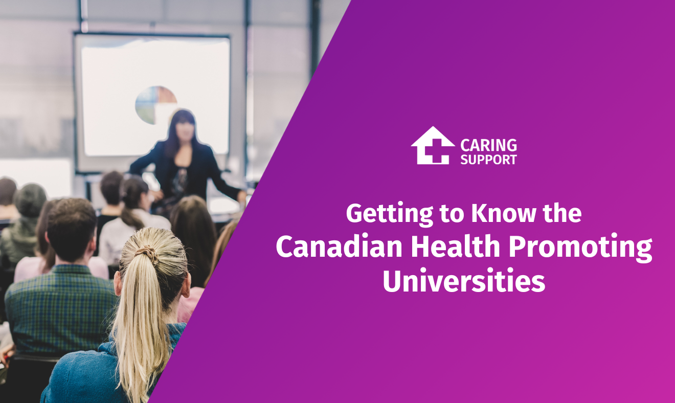 Getting to Know the Canadian Health Promoting Universities | Caring Support