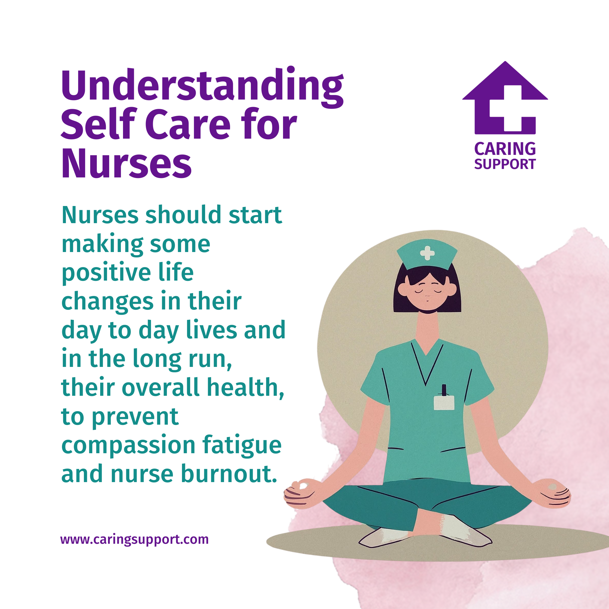 Enhancing Well-Being: Self-Care for Nurses | Caring Support