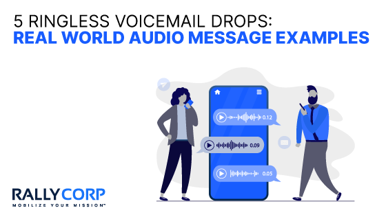 5 Ringless Voicemail Drops: Real World Audio Message Examples