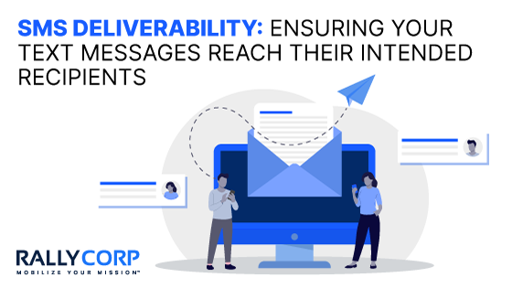 SMS Deliverability: Ensuring Your Text Messages Reach Their Intended ...