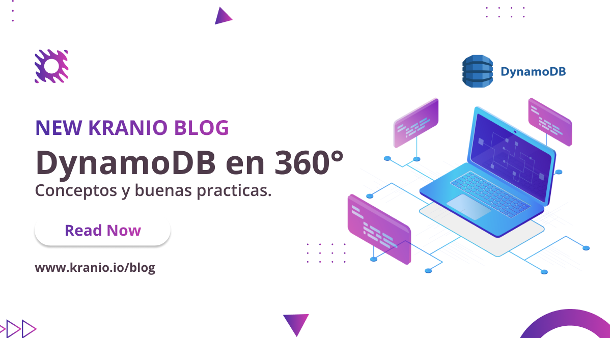 Blog: DynamoDB en 360°, conceptos y buenas practicas