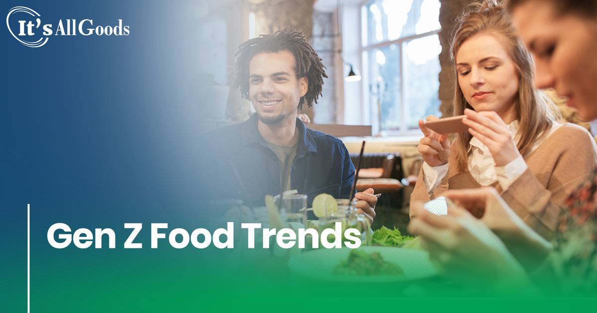 Gen Z Food Trends