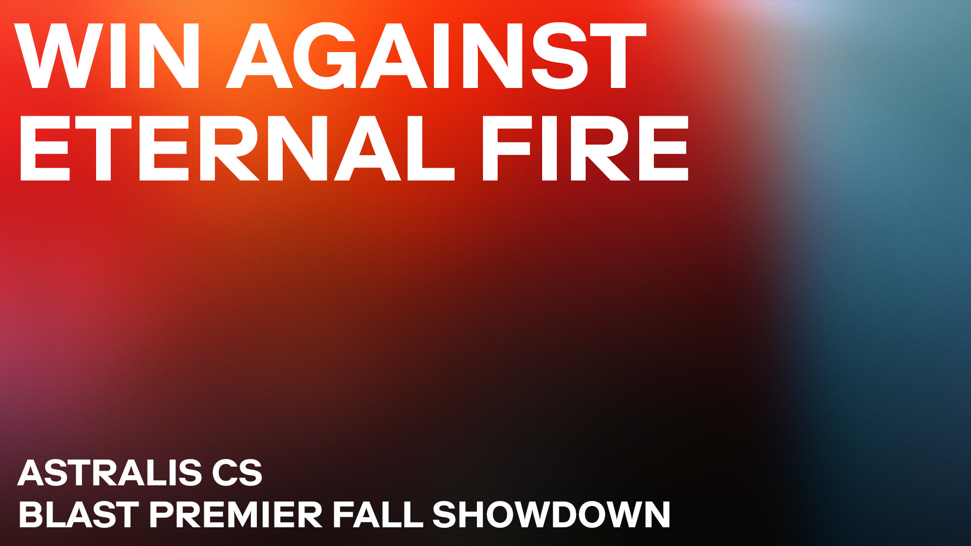 Win Against Eternal Fire