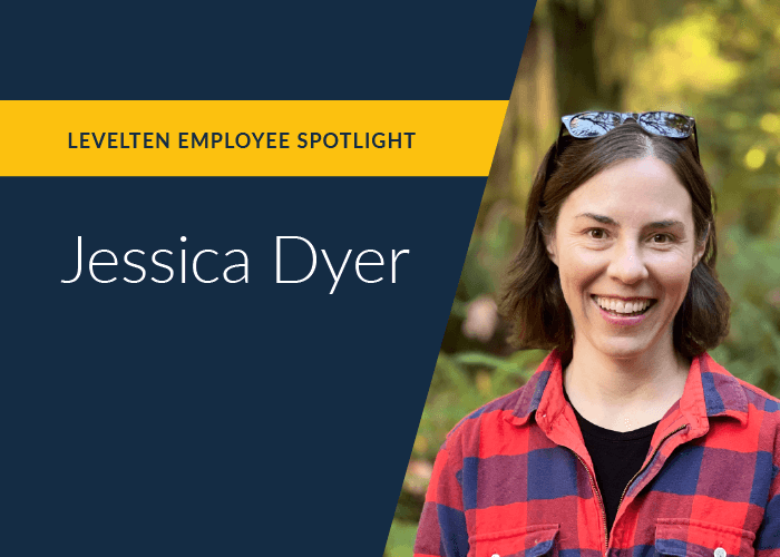 LevelTen Employee Spotlight: Jessica Dyer