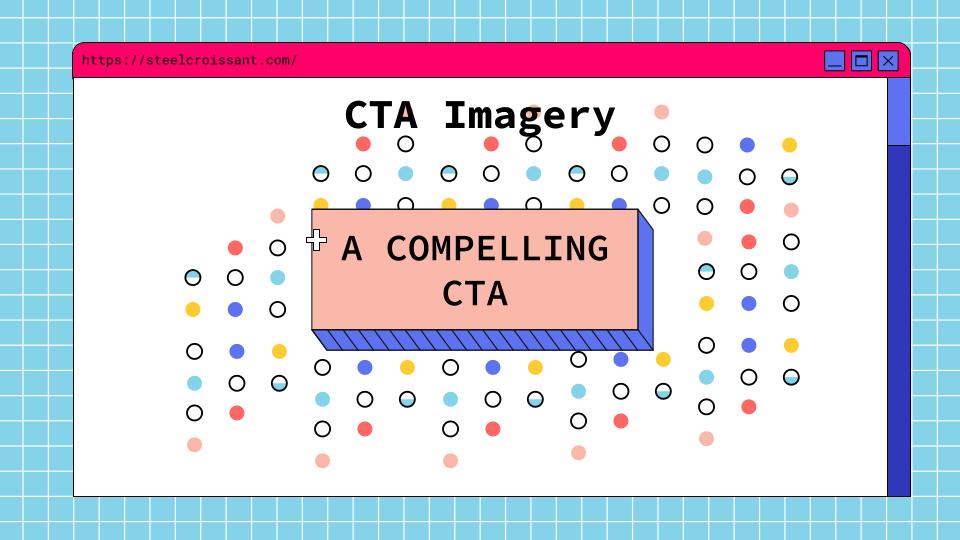 CTA Optimization: Crafting Compelling Calls-To-Action for Higher ...