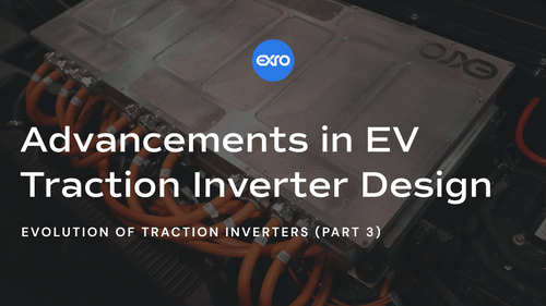 Traction Inverter Design: Advances in Electric Vehicle Inverter Design