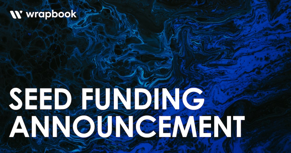 Wrapbook Announces $3.6M in Funding | Wrapbook