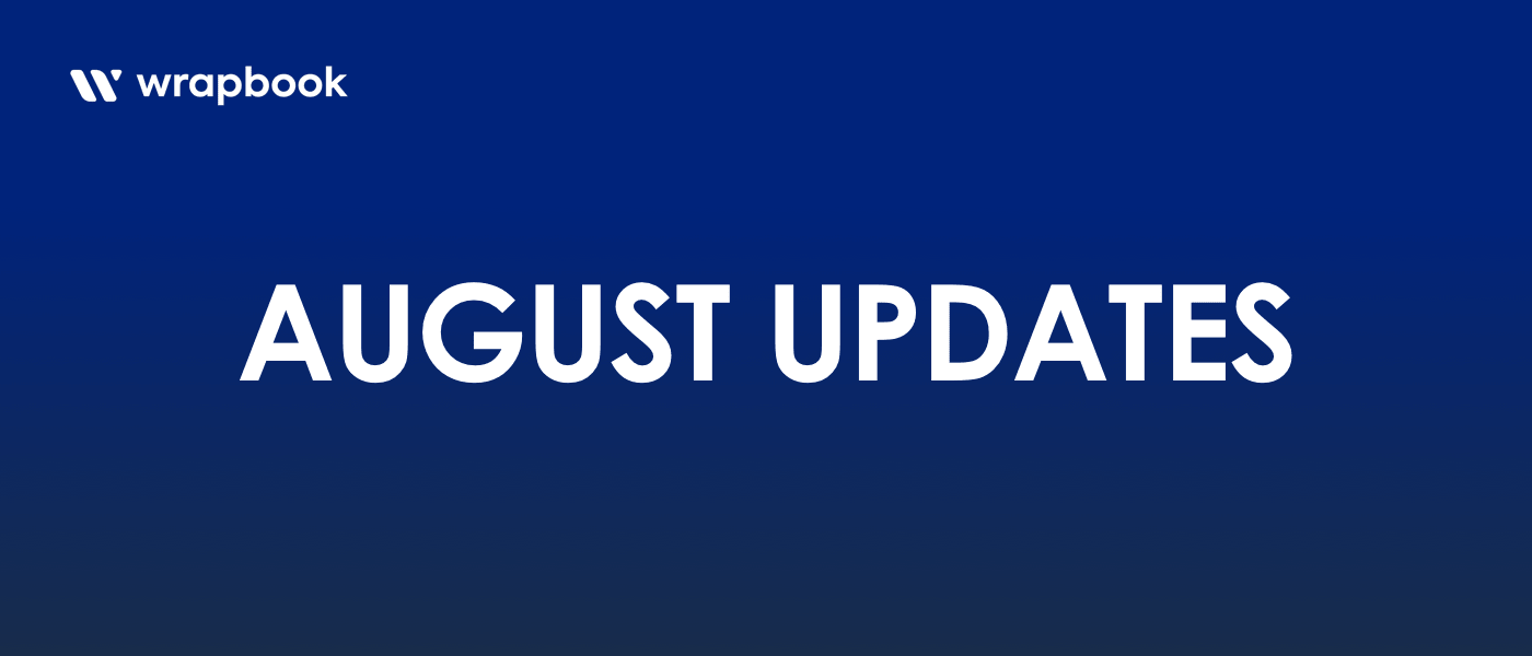 August Product Updates | Wrapbook