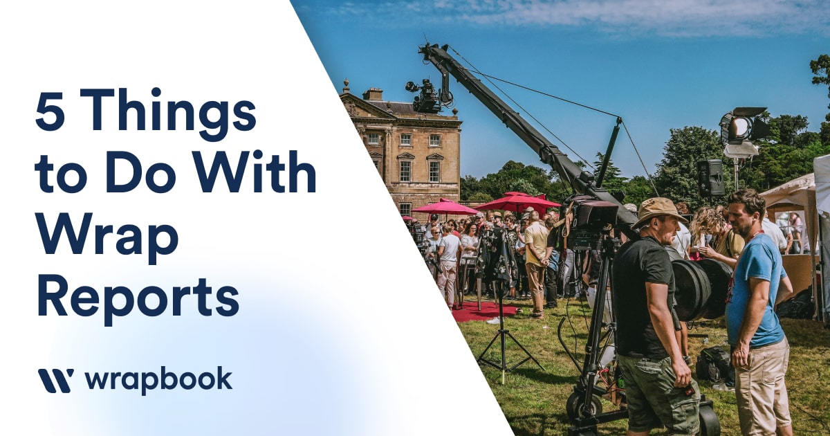 5 Things To Do With Wrap Reports | Wrapbook