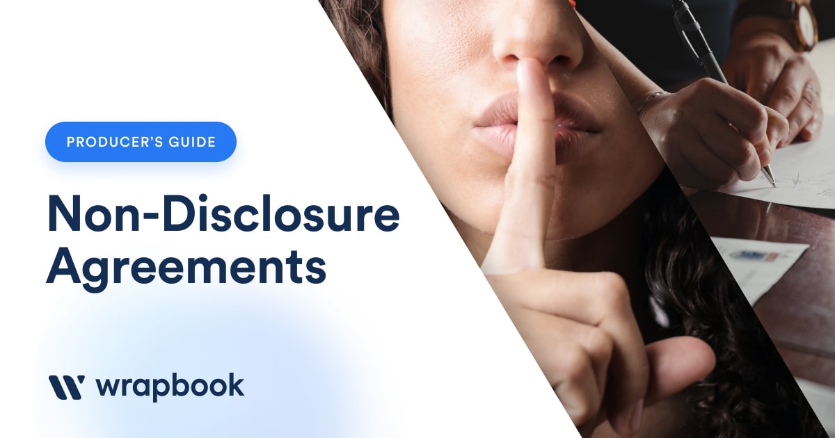Producer’s Guide: Non-Disclosure Agreements (Includes Free Template ...