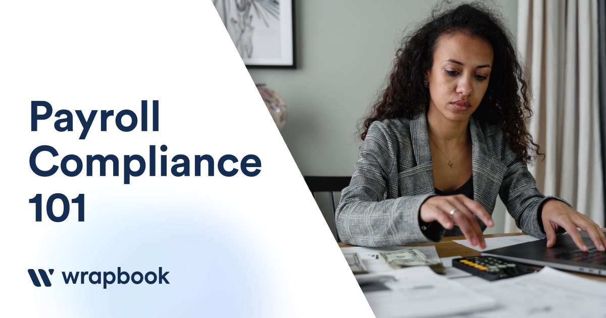 Payroll Compliance 101 | Wrapbook