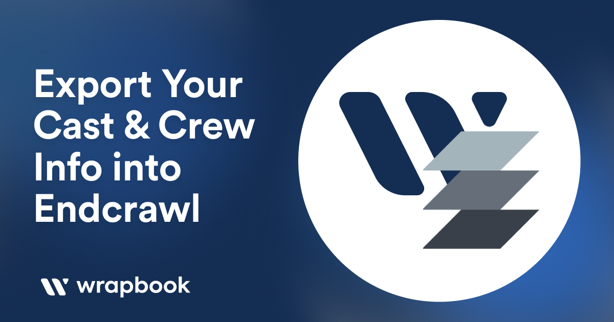 You Can Now Export Cast and Crew Info into Endcrawl | Wrapbook