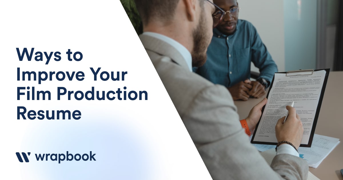 How to Improve Your Film Production Resume | Wrapbook