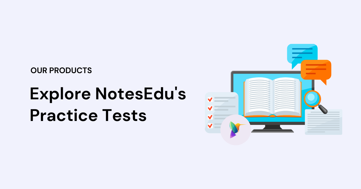 Explore Practice Tests – NotesEdu