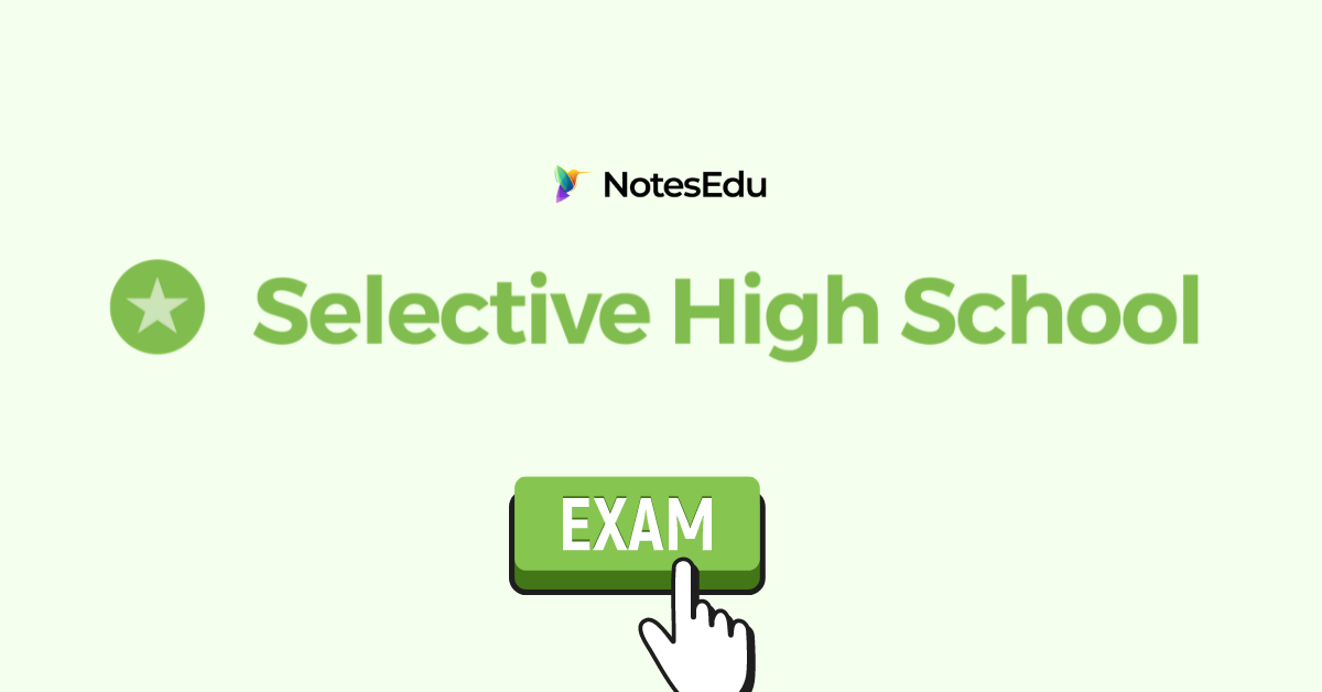 Selective High School Practice Tests & Sample Papers Online – NotesEdu