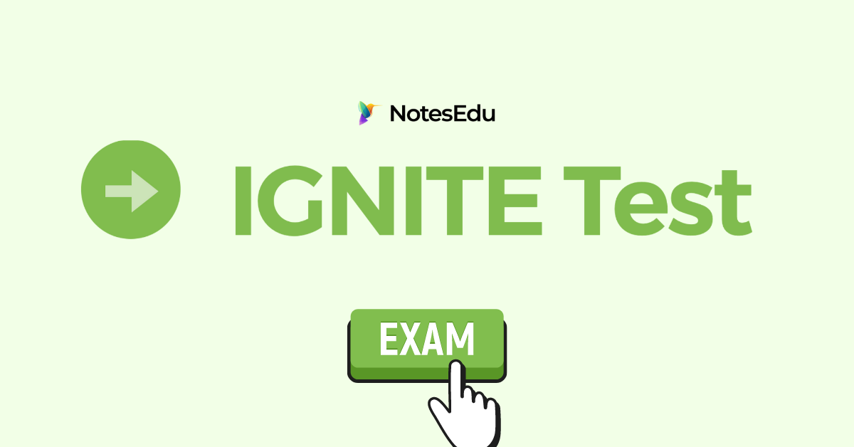Ignite Test – NotesEdu