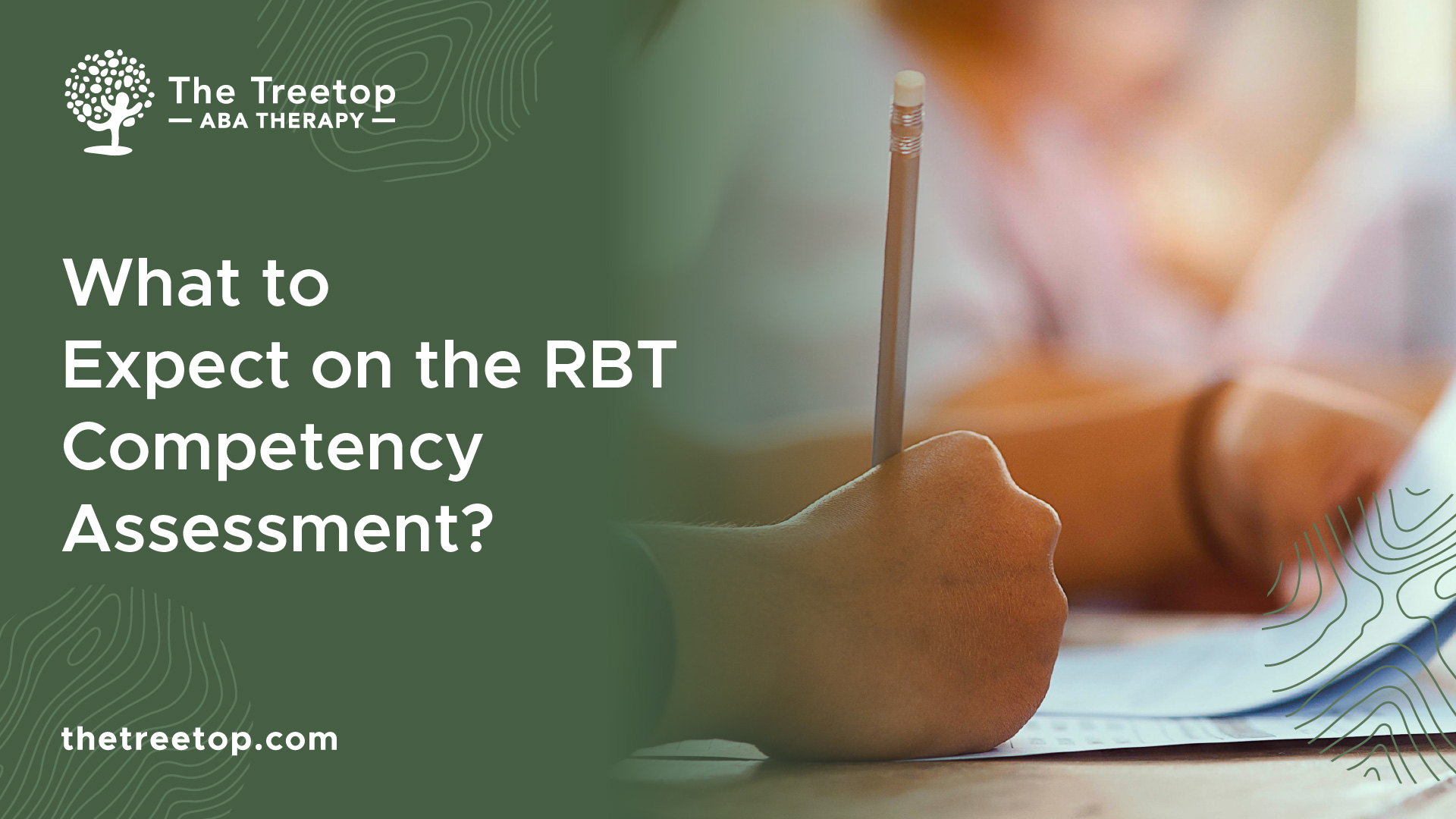 What to Expect on the RBT Competency Assessment?