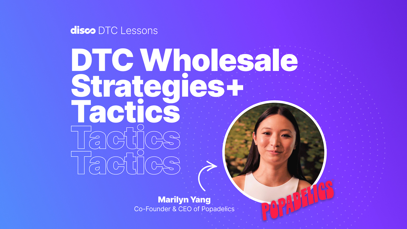 DTC to wholesale, and beyond – learn how your brand can do it all