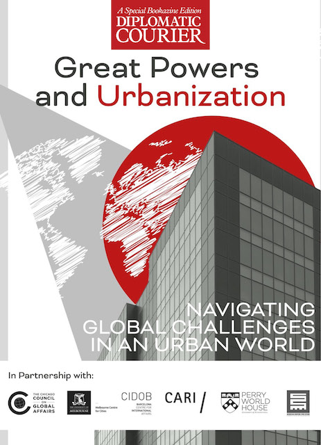 Great Powers & Urbanization: Navigating Global Challenges in an Urban ...