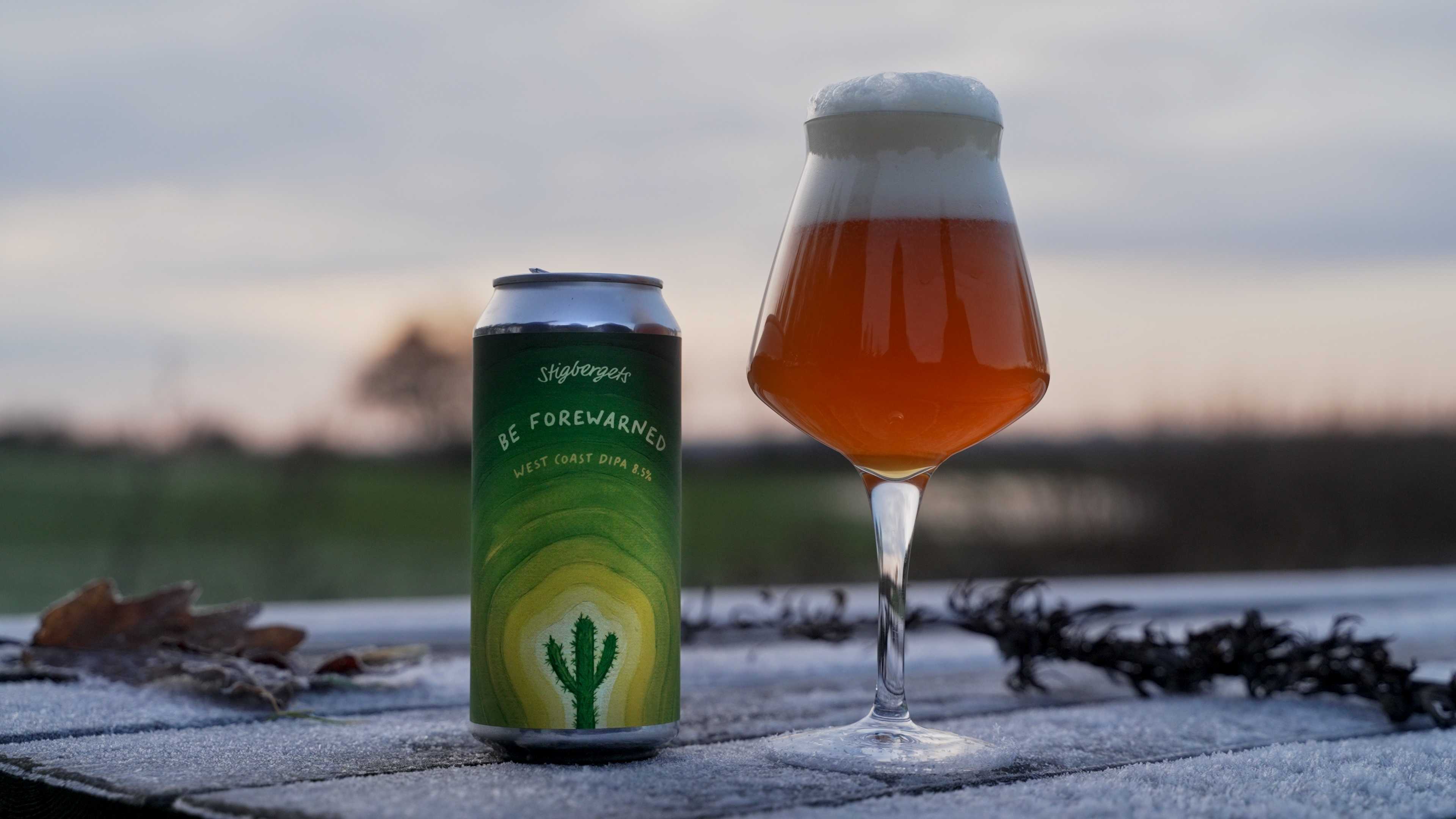 Be Forewarned | Stigbergets Bryggeri | OELELSKER