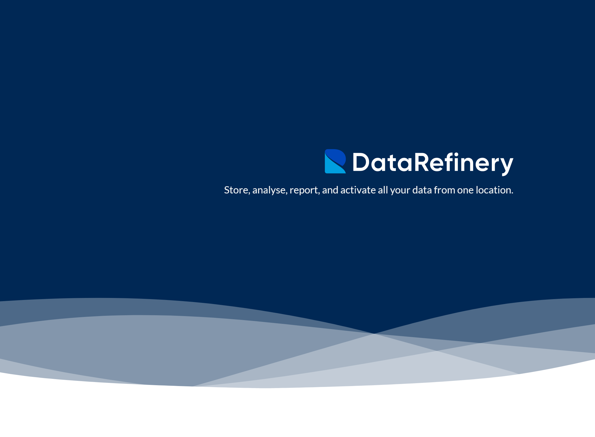 The Data Refinery | All in one data platform