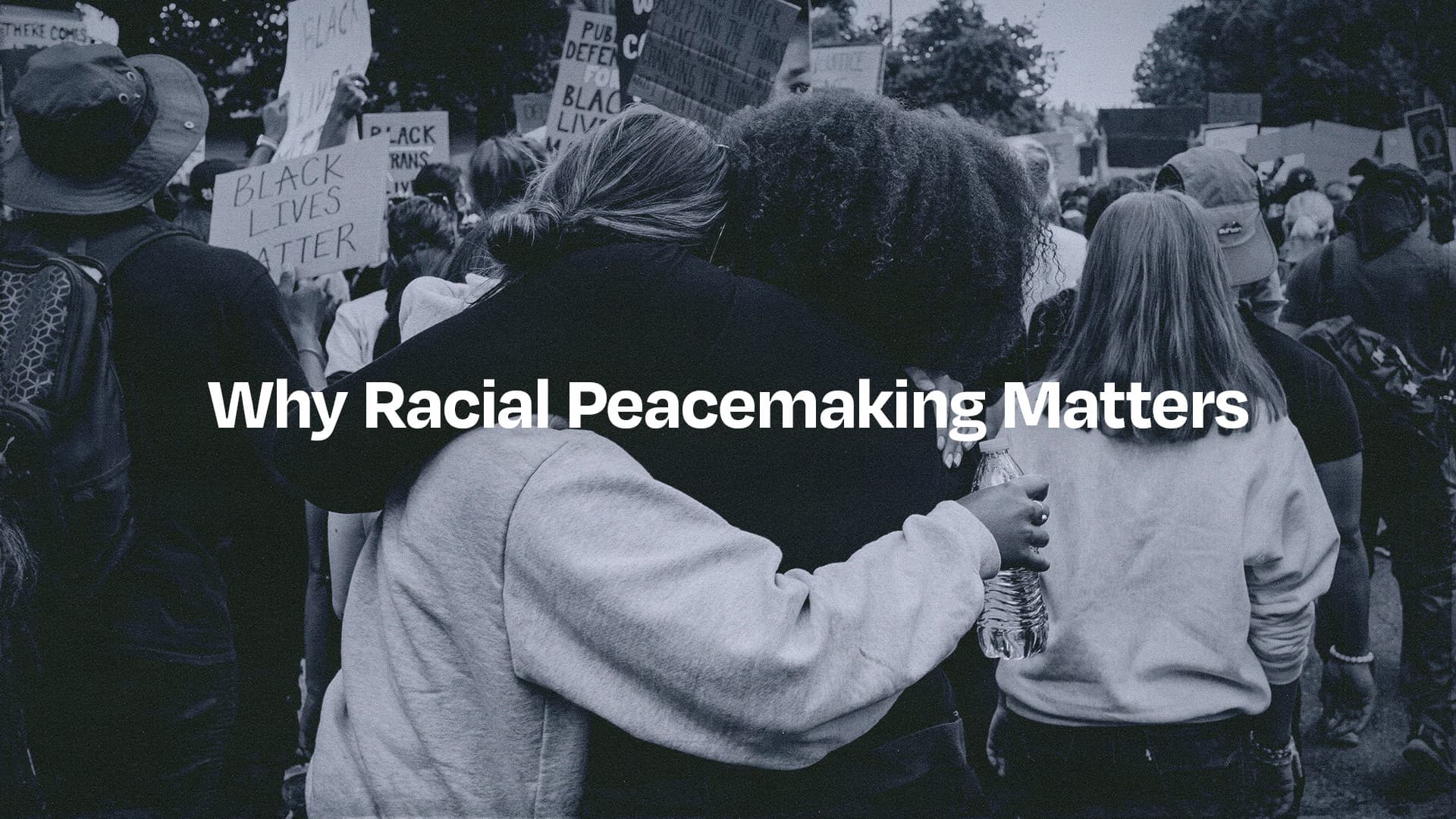 Why Racial Peacemaking Matters - Praxis Blog