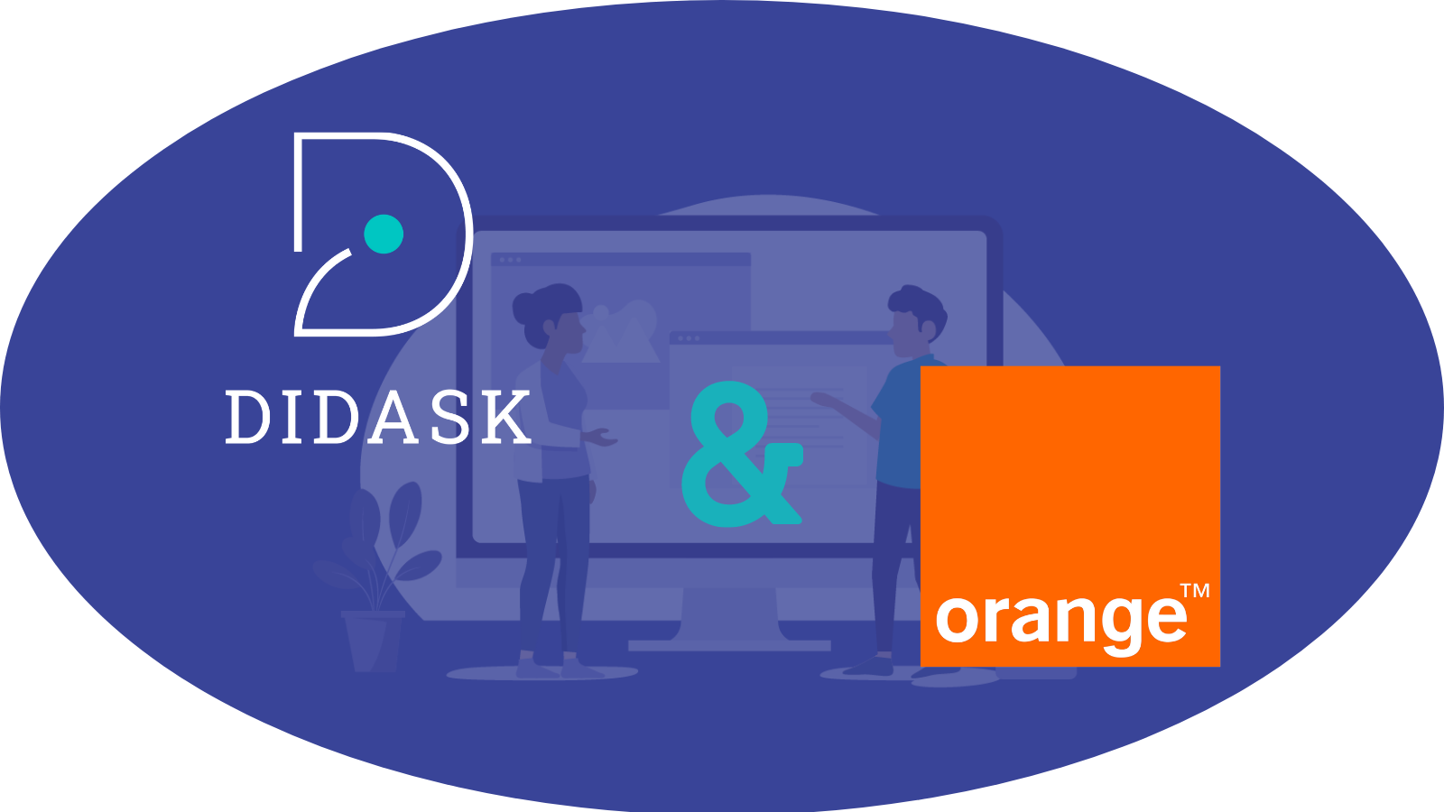 Orange relève le défi avec Didask pour sa transformation digitale