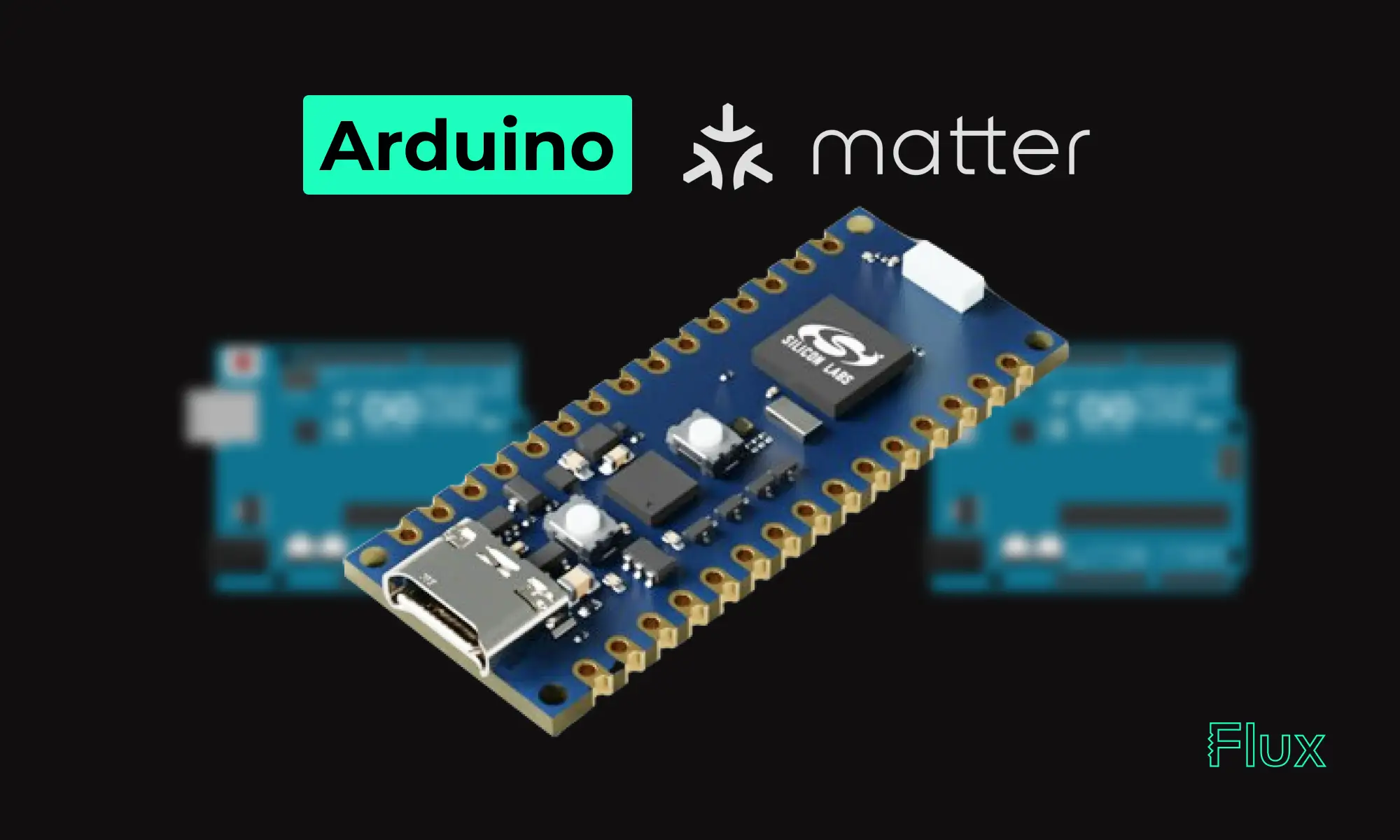 Revolutionizing IoT Design: Flux Brings Arduino-Based Matter Projects ...