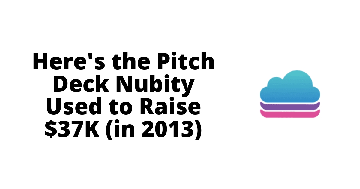 The Pitch Deck Nubity Used to Raise $37K