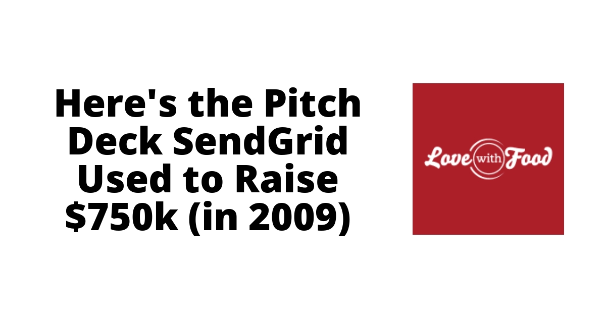 The Pitch Deck SendGrid Used to Raise $750K