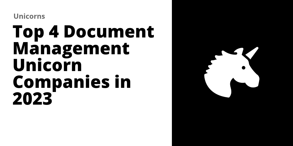 Top 4 Document Management Unicorns in 2024