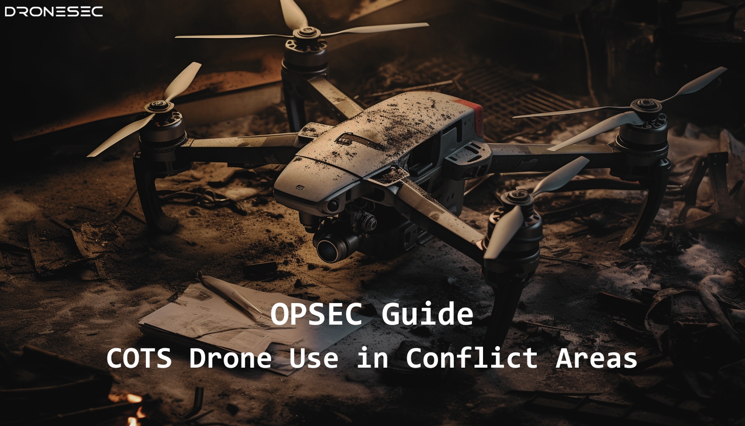 OPSEC Guide for Drone Use - DroneSec