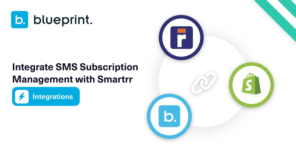 Smartrr - Integrations - Blueprint