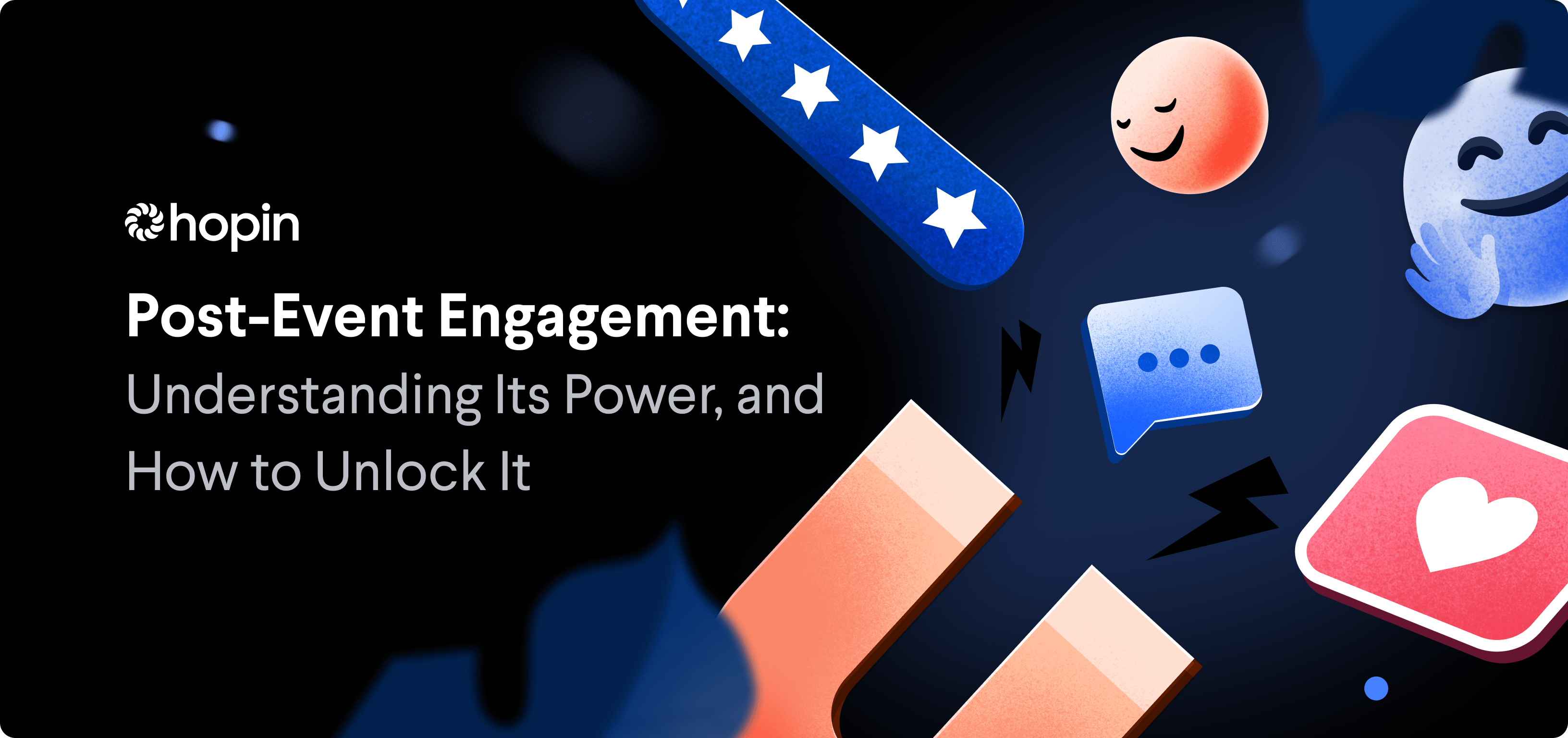 Post Event Engagement Understanding Its Power And How To Unlock It Post Event Engagement Understanding Its Power And How To Unlock It